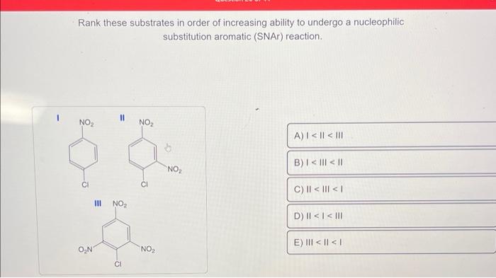 Solved Rank these substrates in order of increasing ability | Chegg.com