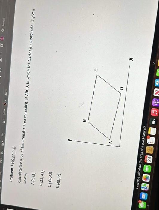 Solved A How do I calculate the area of a quadrilateral? OCT | Chegg.com