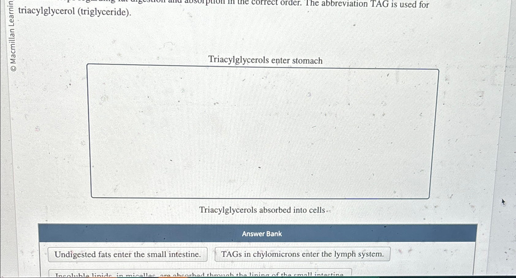Solved triacylglycerol (triglyceride).Triacylglycerols enter | Chegg.com