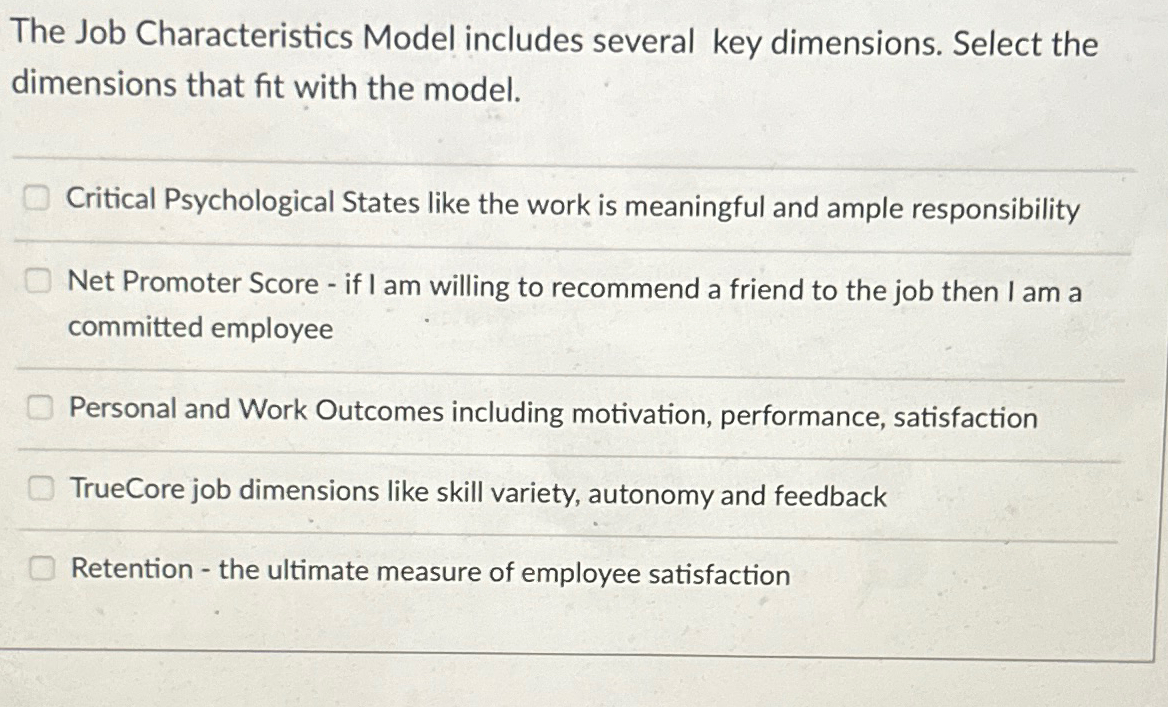Solved The Job Characteristics Model includes several key | Chegg.com