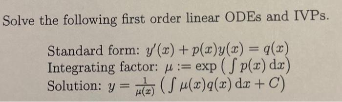 Solved Solve the following first order linear ODEs and IVPs. | Chegg.com
