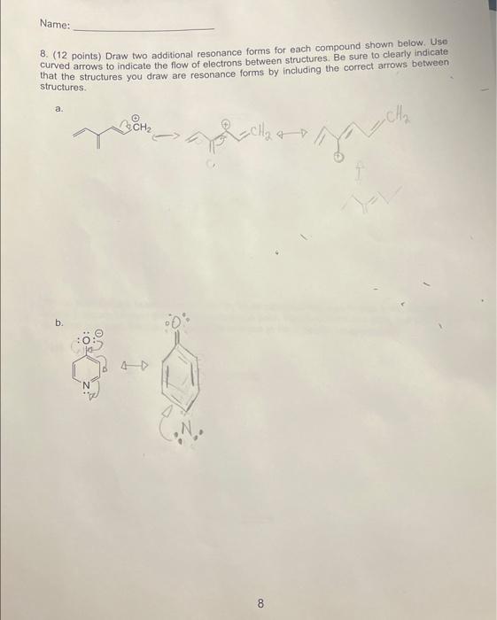 Solved Name: 8. (12 points) Draw two additional resonance | Chegg.com