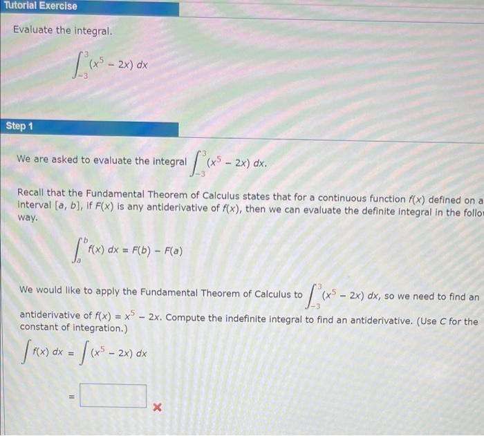 Solved Tutorial Exercise Evaluate the integral. [***-27 ) | Chegg.com