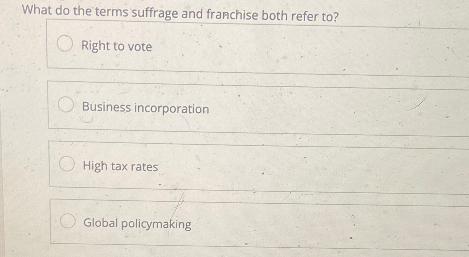Solved What do the terms suffrage and franchise both refer | Chegg.com