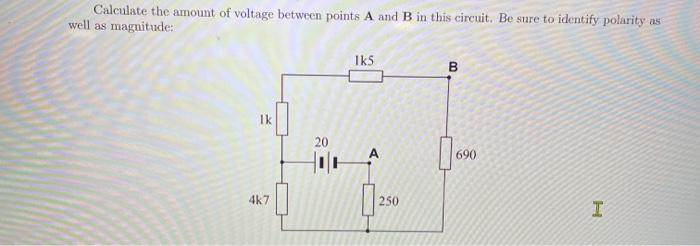 Solved Calculate the amount of voltage between points A and | Chegg.com