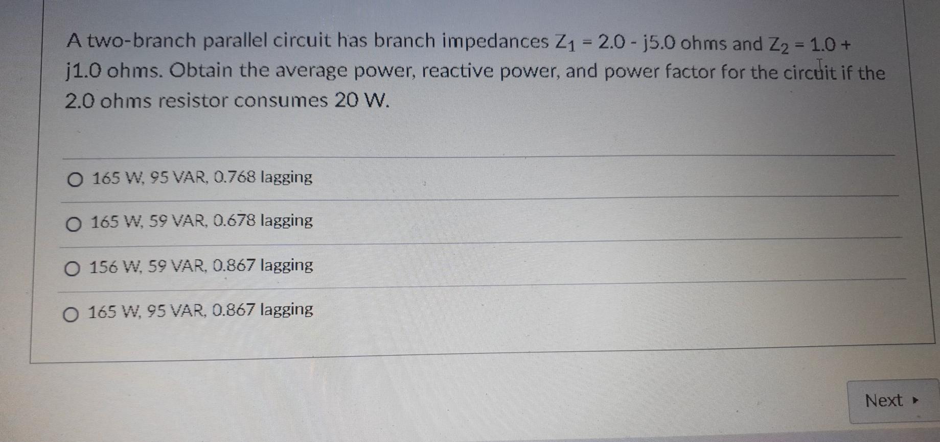 Solved A two-branch parallel circuit has branch impedances | Chegg.com