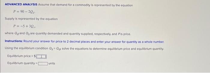 Solved ADVANCED ANALYSIS Assume that demand for a commodity | Chegg.com