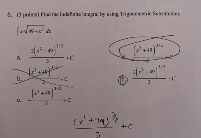 Solved 6. (3 points) Find the indefinite integral by using | Chegg.com