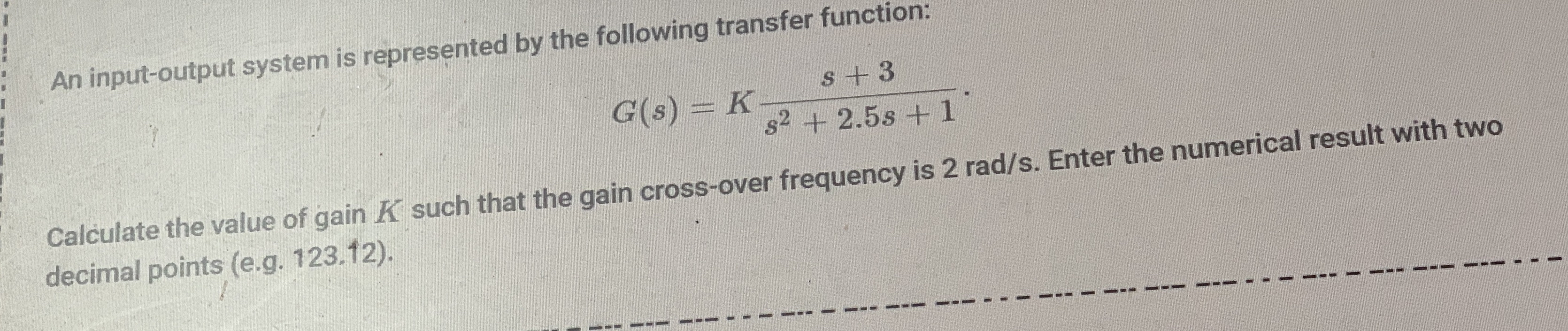 An input-output system is represented by the | Chegg.com