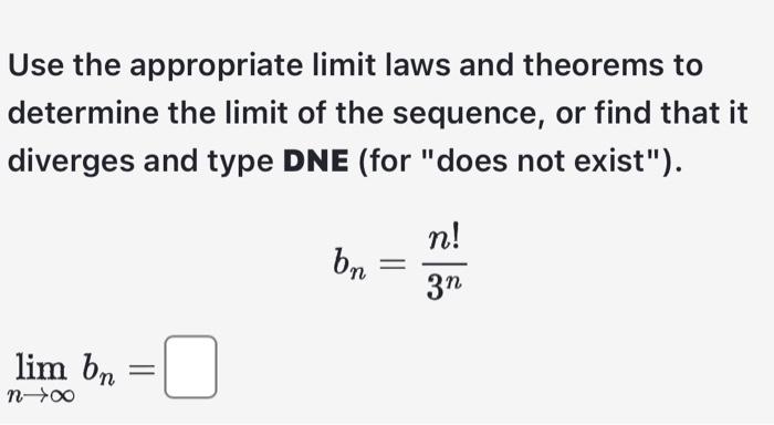 Solved Use the appropriate limit laws and theorems to | Chegg.com