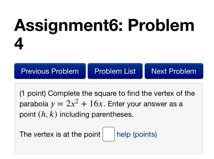 Solved Assignment6: Problem 1 Previous Problem Problem List | Chegg.com