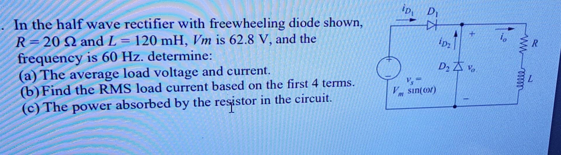 Solved In the half wave rectifier with freewheeling diode | Chegg.com