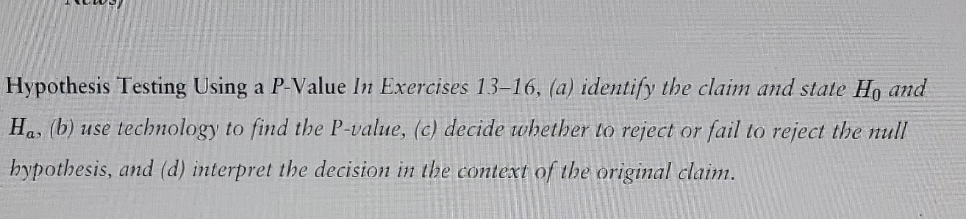 Solved Hypothesis Testing Using a P-Value In Exercises | Chegg.com