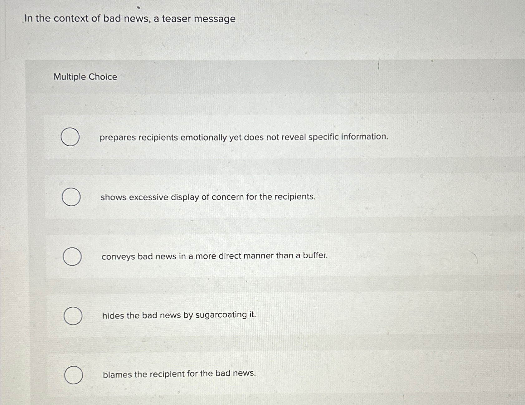 Solved In the context of bad news, a teaser messageMultiple | Chegg.com