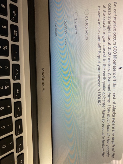 Solved An earthquake occurs 800 kilometers off the coast of | Chegg.com