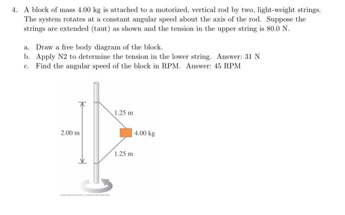 Solved 4. A block of mass 4.00 kg is attached to a | Chegg.com