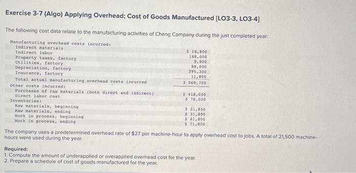 Solved Exercise 3-7 (Algo) Applying Overhead; Cost of Goods | Chegg.com