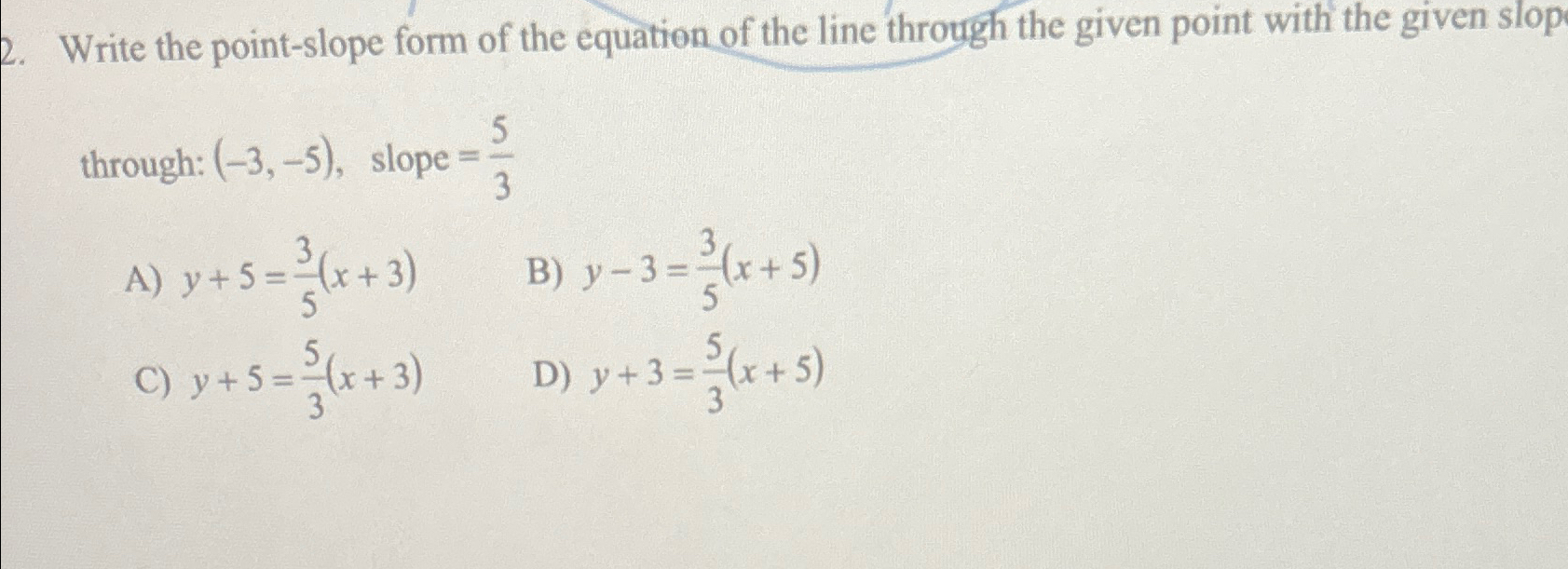 Solved Write the point-slope form of the equation of the | Chegg.com