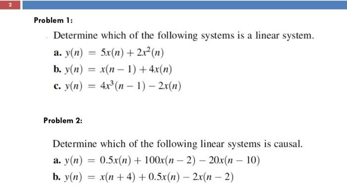 Solved Determine which of the following systems is a linear | Chegg.com
