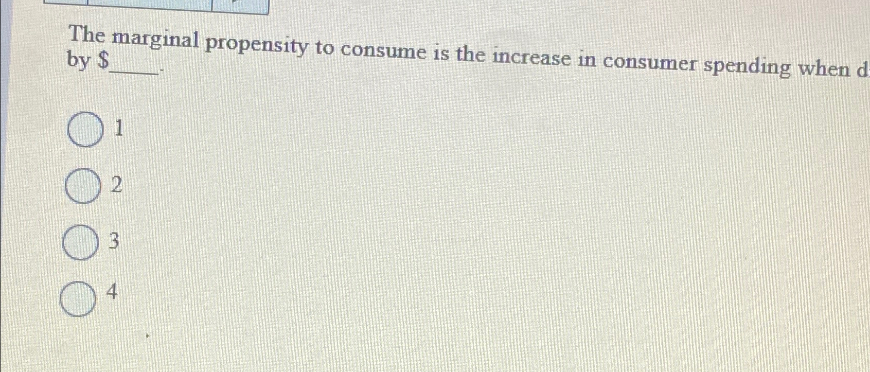Solved The marginal propensity to consume is the increase in | Chegg.com