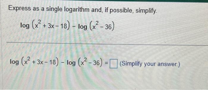 Solved Express as a single logarithm and, if possible, | Chegg.com