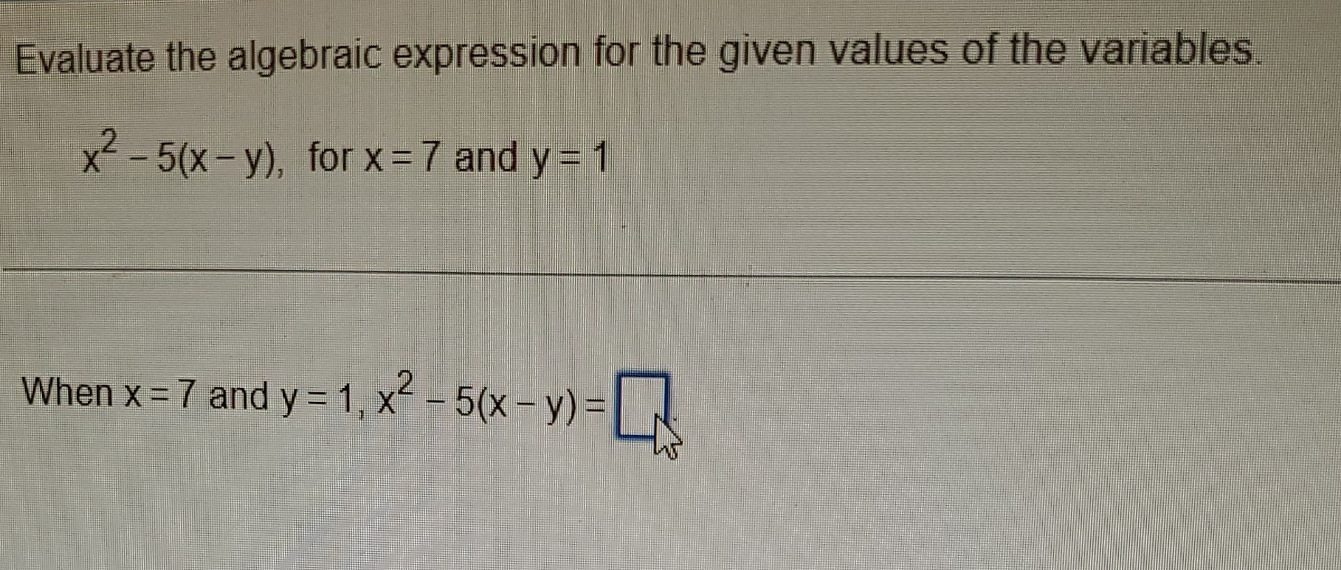 Solved Evaluate the algebraic expression for the given | Chegg.com