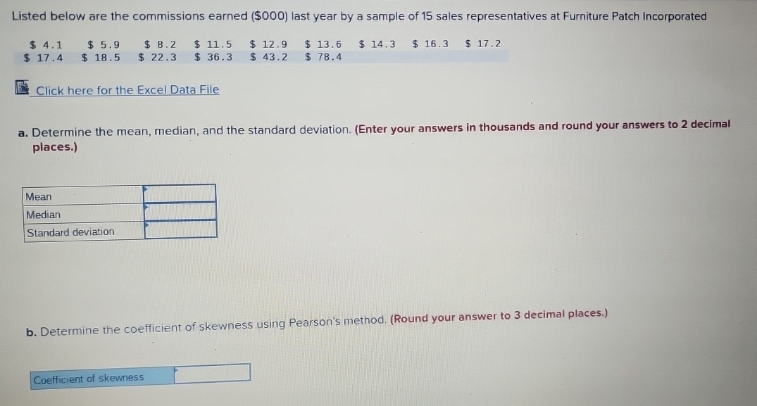 Solved Listed below are the commissions earned ($000) ﻿last | Chegg.com