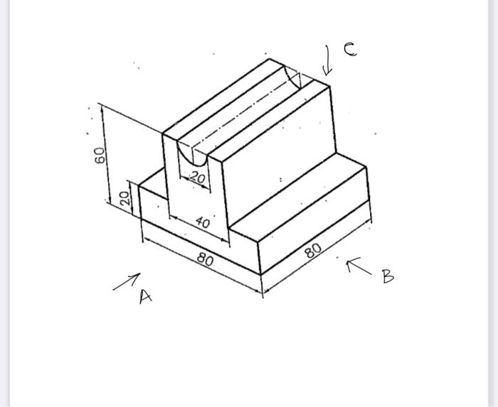 Solved Projection for the objects shown. a) Front view from | Chegg.com