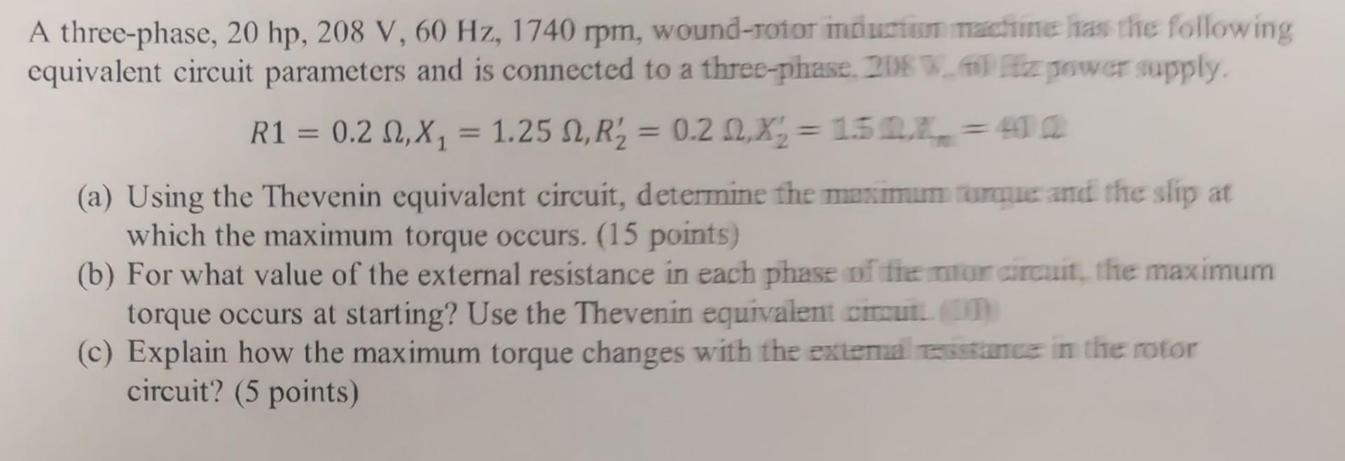 Solved A three-phase, 20hp,208 V,60 Hz,1740rmm, wound-rotor | Chegg.com