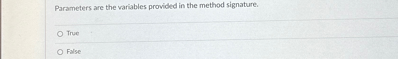 Solved Parameters are the variables provided in the method | Chegg.com