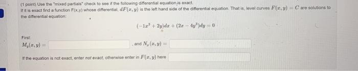 Solved (1 points Use the mixed partial check to see if the | Chegg.com