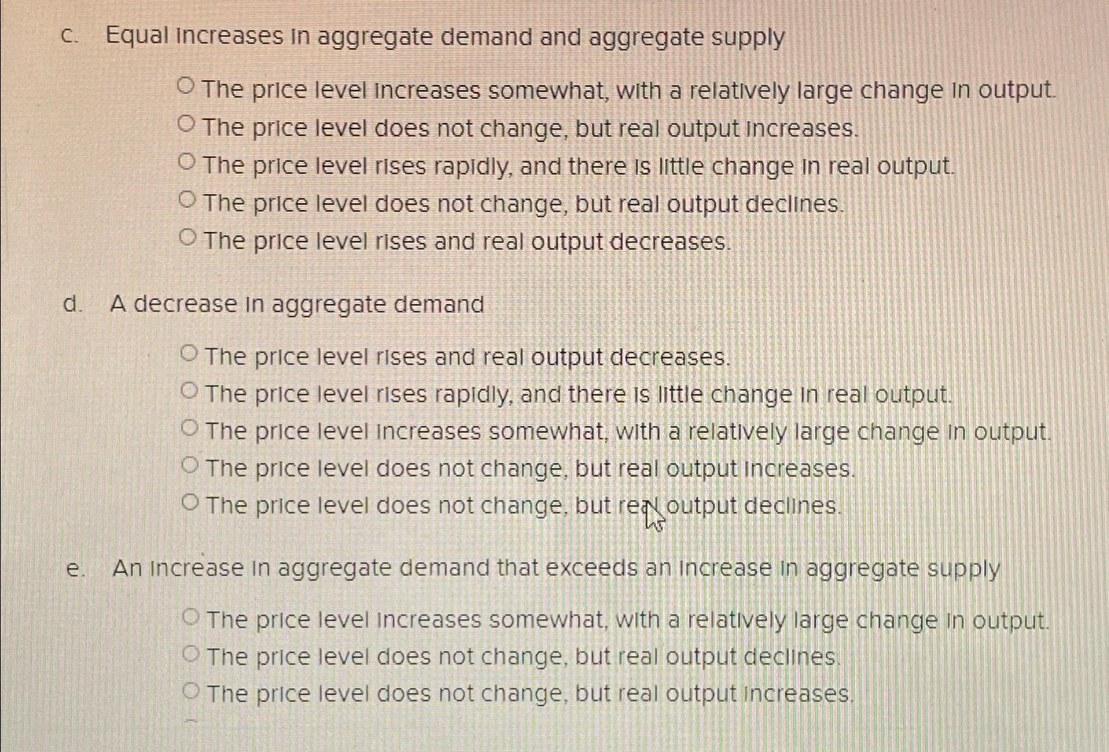 Solved c. ﻿Equal Increases in aggregate demand and aggregate | Chegg.com