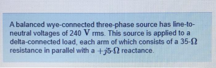 Solved A balanced wye-connected three-phase source has | Chegg.com