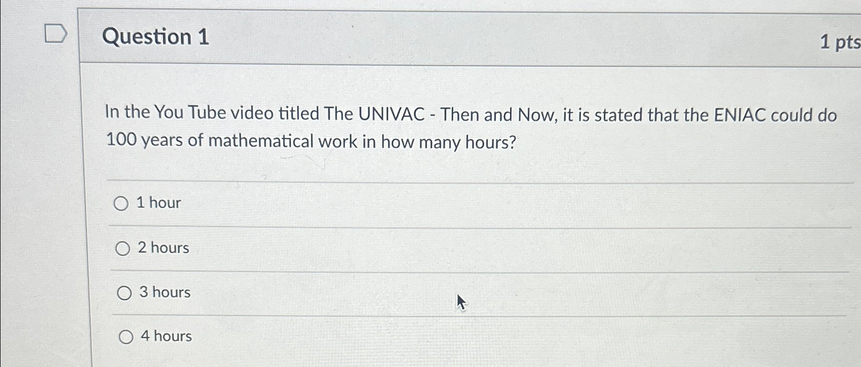 Solved Question 11ptsIn the You Tube video titled The UNIVAC | Chegg.com