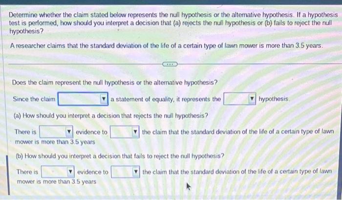 Solved Determine whether the claim stated below represents | Chegg.com