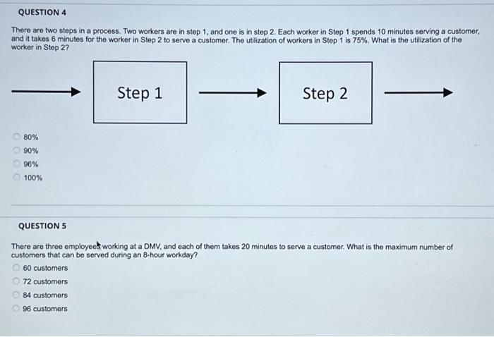 Solved QUESTION 4 There are two steps in a process. Two | Chegg.com