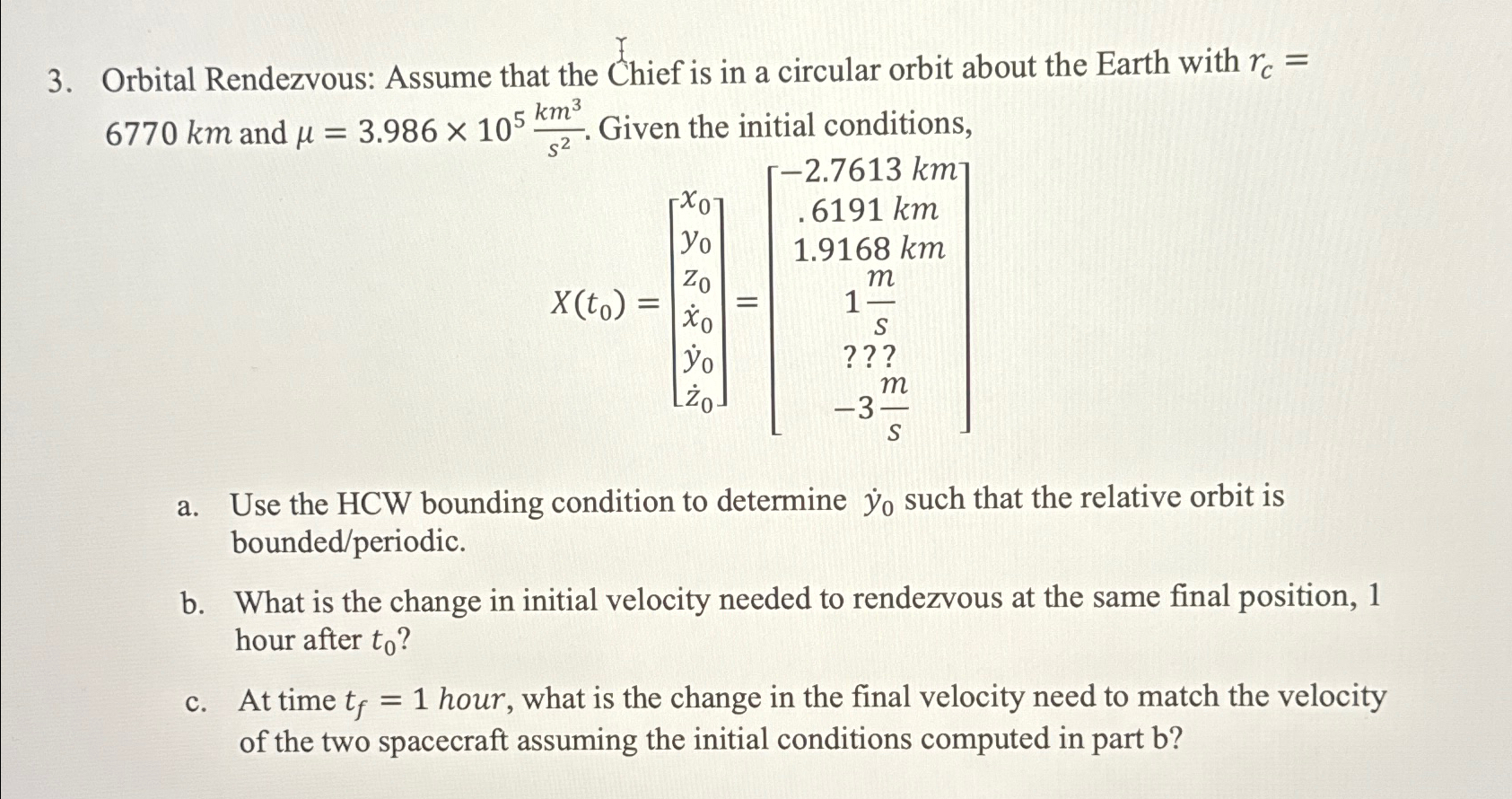 Solved Orbital Rendezvous: Assume that the Chief is in a | Chegg.com