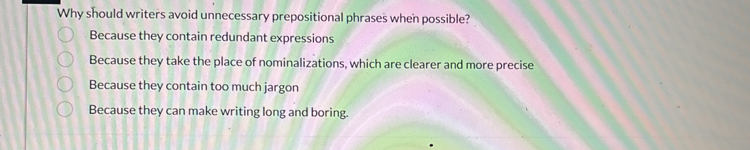 Solved Why should writers avoid unnecessary prepositional | Chegg.com
