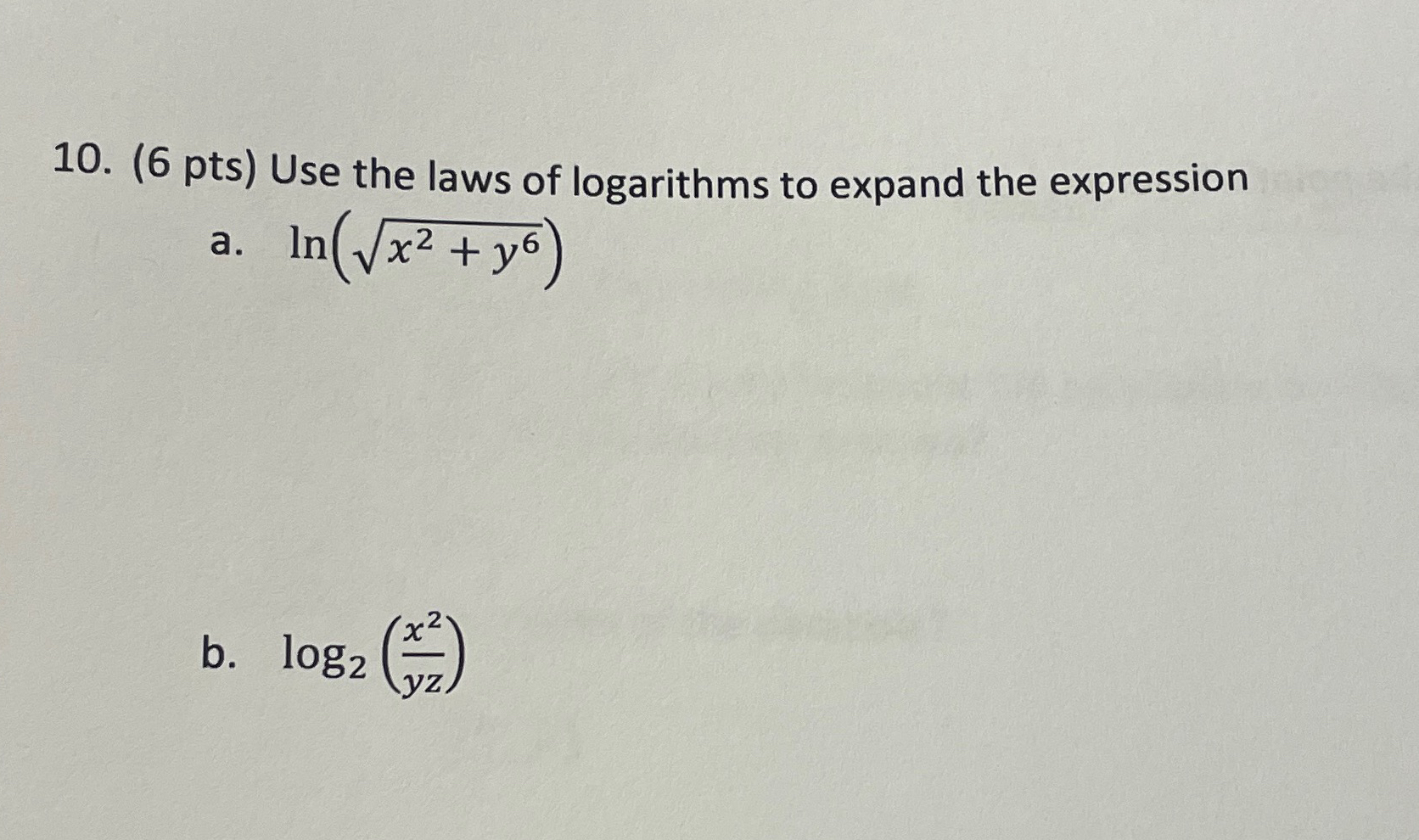 Solved (6 ﻿pts) ﻿Use the laws of logarithms to expand the | Chegg.com