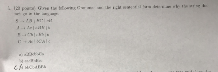 1. (20 points) Given the following Grammar and the | Chegg.com