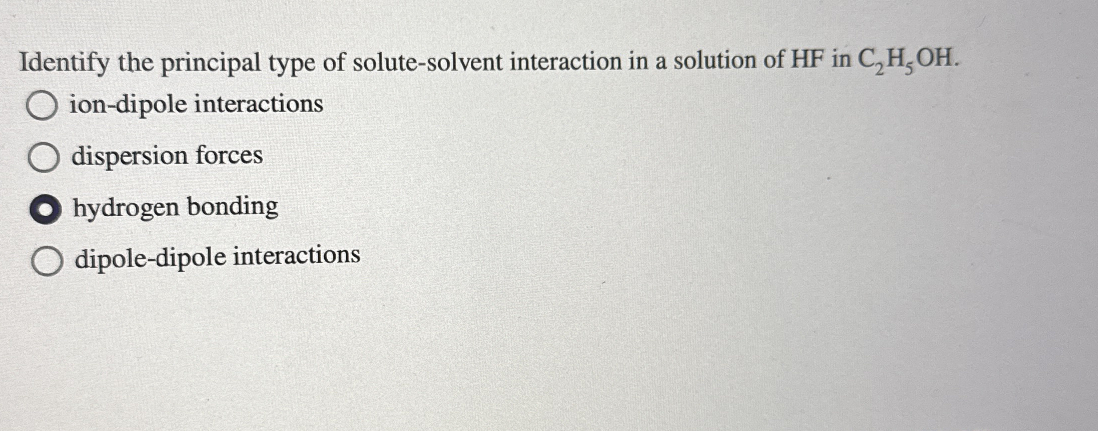 Solved Identify the principal type of solute-solvent | Chegg.com