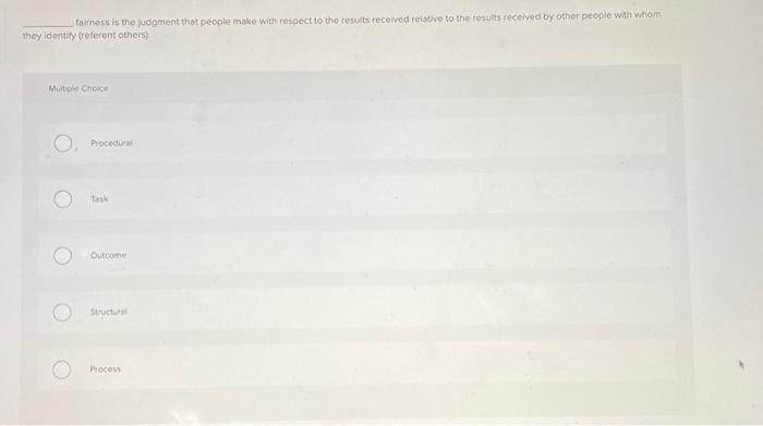 Solved fairness is the judgment that people make with | Chegg.com
