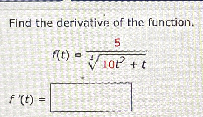 Solved Find the derivative of the | Chegg.com