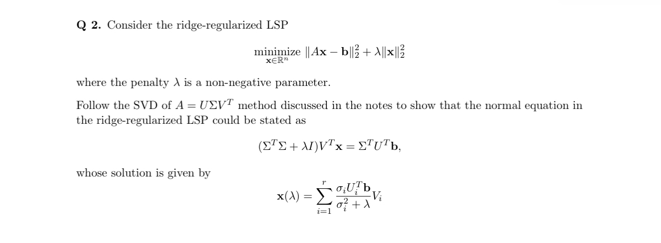 Solved Q 2. ﻿Consider the ridge-regularized | Chegg.com