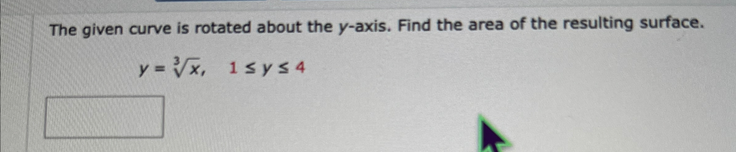 Solved The given curve is rotated about the y-axis. Find the | Chegg.com
