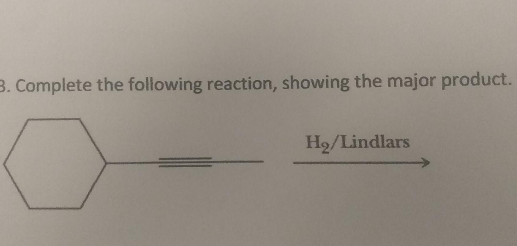Solved B. Complete the following reaction, showing the major | Chegg.com