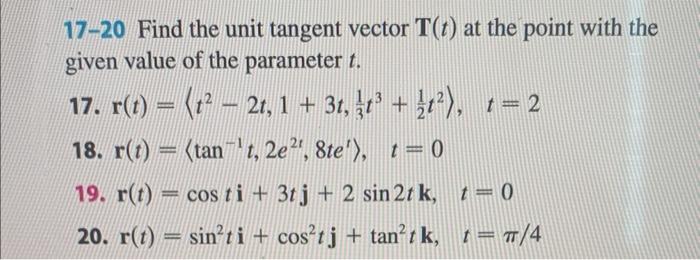Solved 17-20 Find the unit tangent vector T(t) at the point | Chegg.com