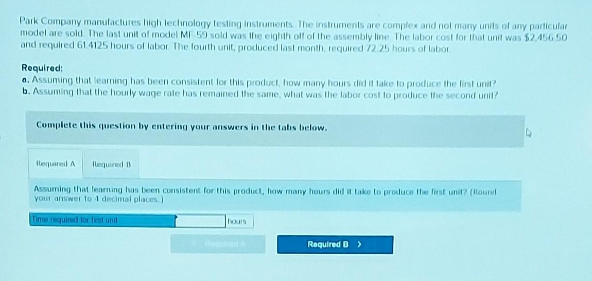 Solved Park Company manufactures high technology testing | Chegg.com