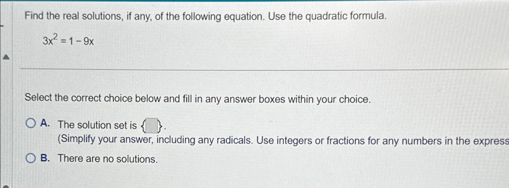 Solved Find the real solutions, if any, of the following | Chegg.com