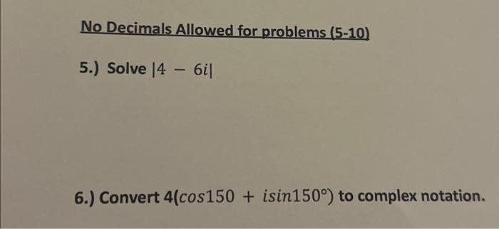 No Decimals Allowed for problems (5−10) 5.) Solve | Chegg.com